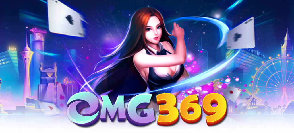 omg369 เว็บไทยสล็อต สล็อต เว็บตรงไม่ผ่านเอเย่นต์